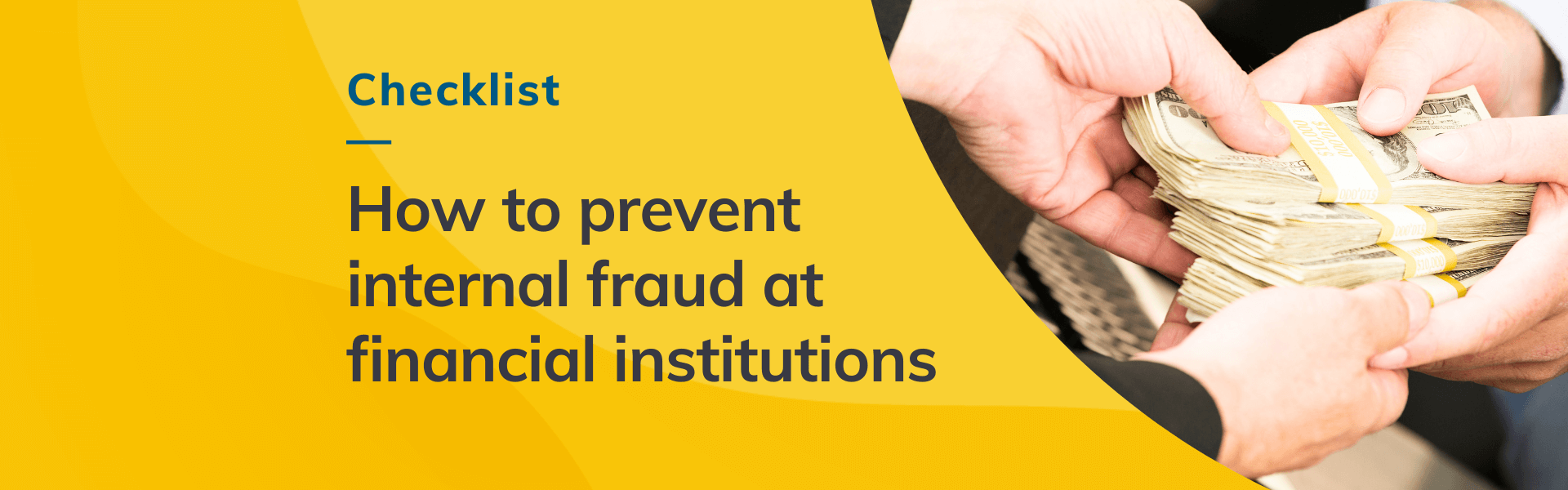How to prevent internal fraud at financial institutions - Abrigo