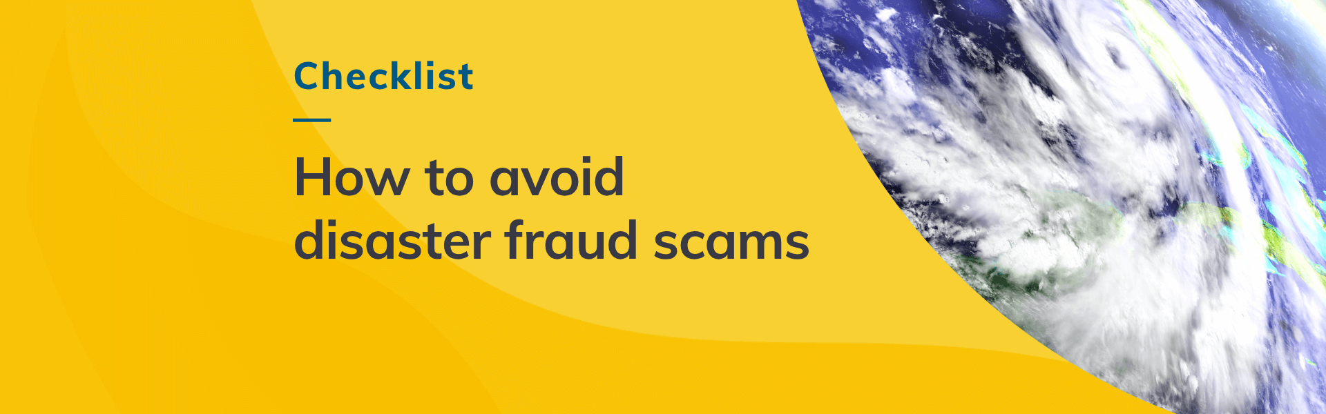 How to avoid disaster fraud scams - Abrigo